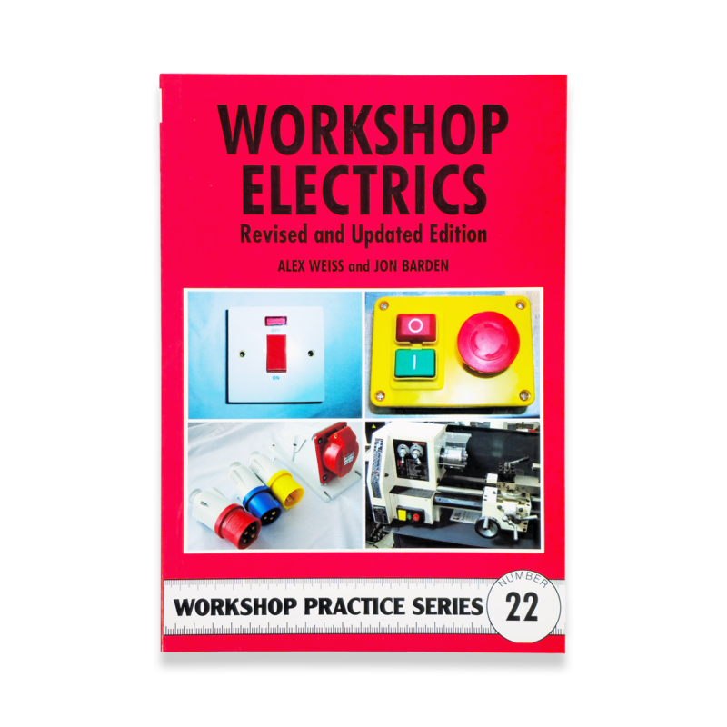 BOOK 22 - WORKSHOP ELECTRICS - Myford Tools