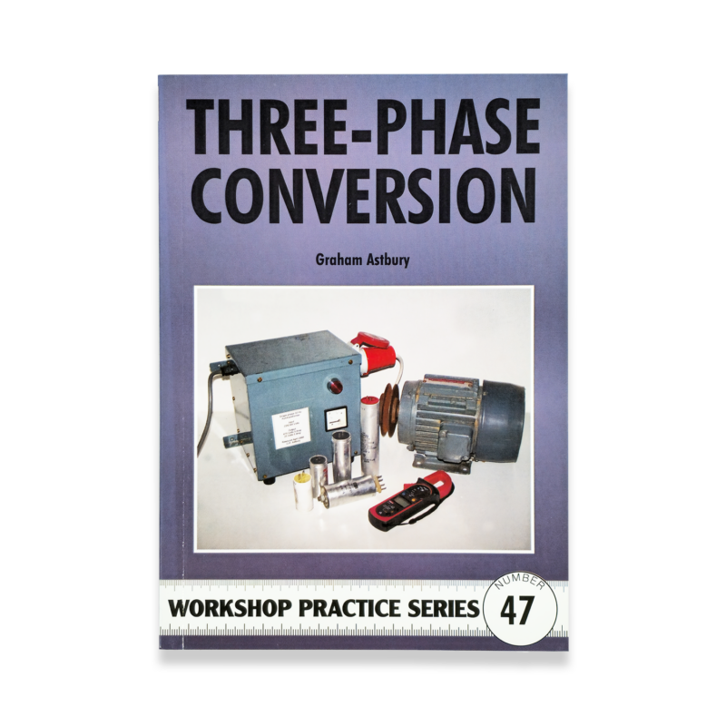 BOOK 47 - THREE PHASE CONVERSION - Myford Tools